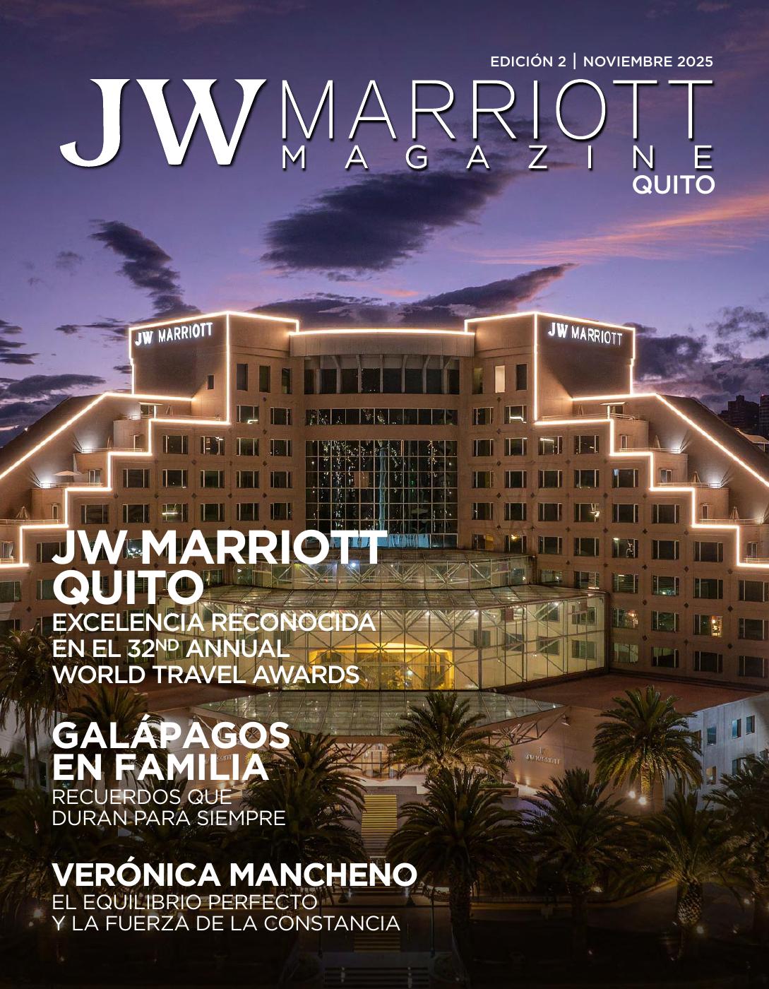JW MAGAZINE JW MARRIOTT QUITO-EDICION #2 | PDF to Flipbook