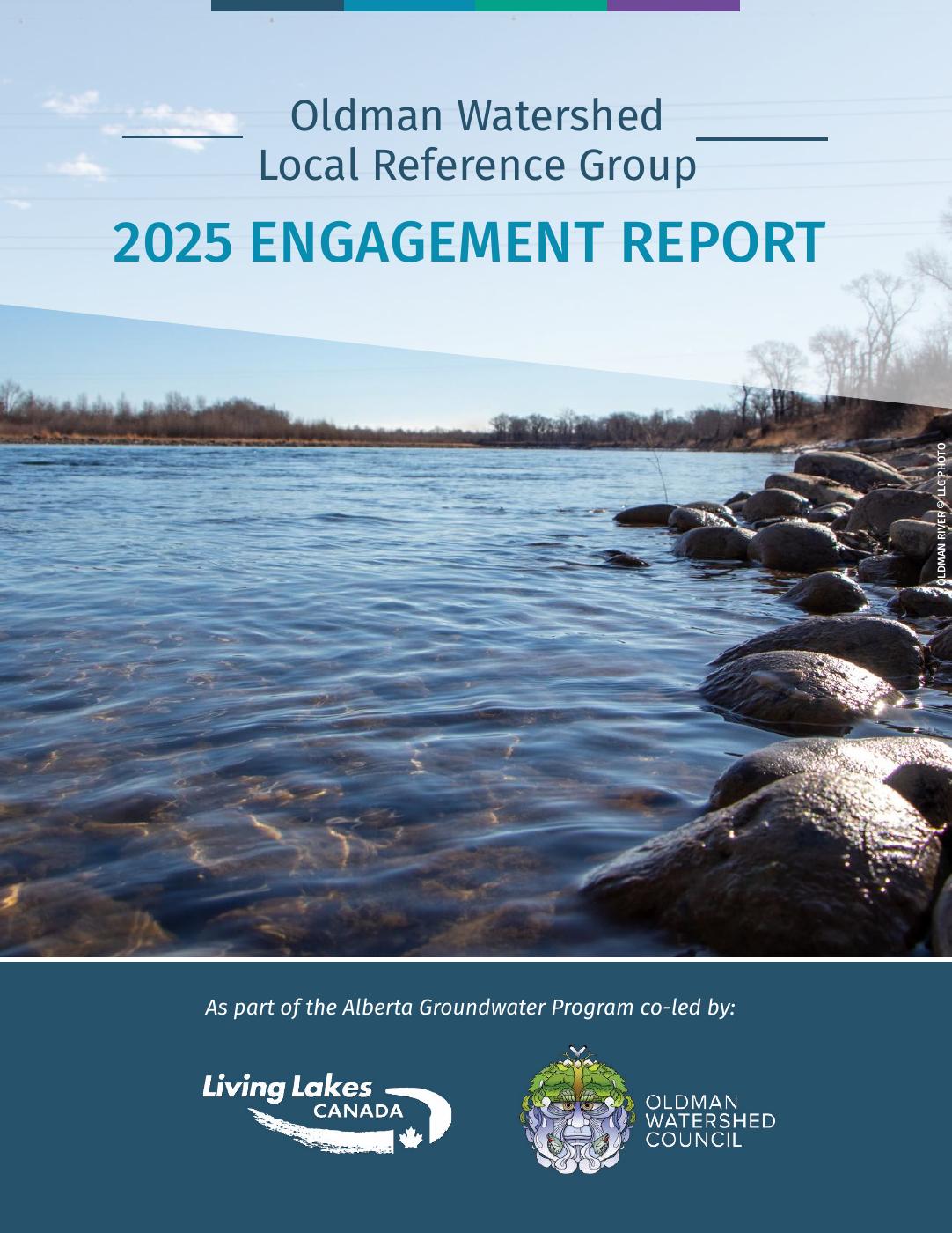 Oldman Watershed Local Reference Group - 2025 Engagement Report