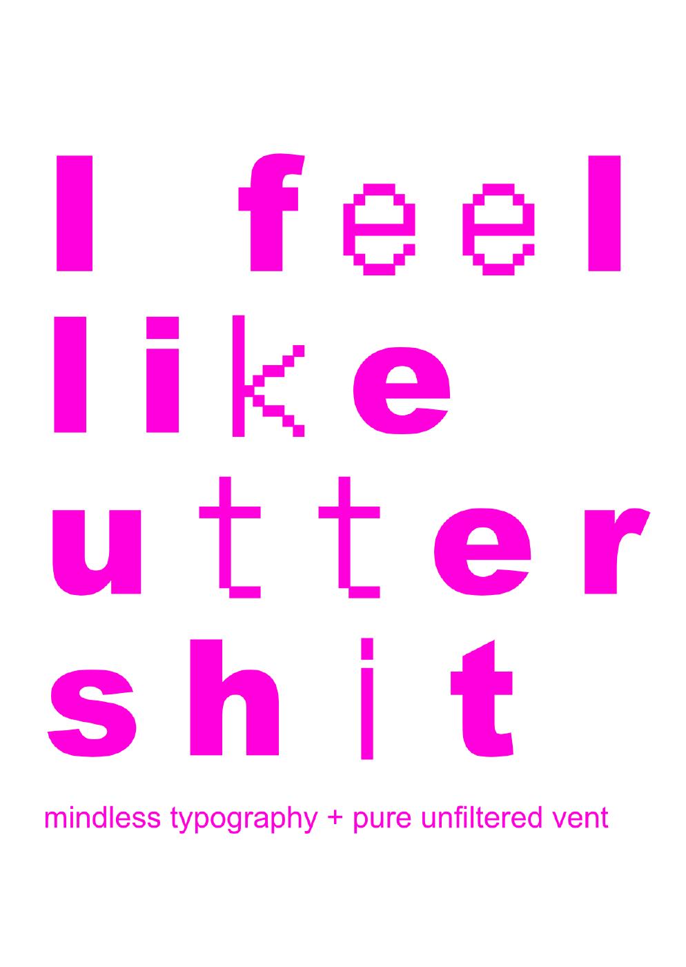 I feel like utter shit | PDF to Flipbook