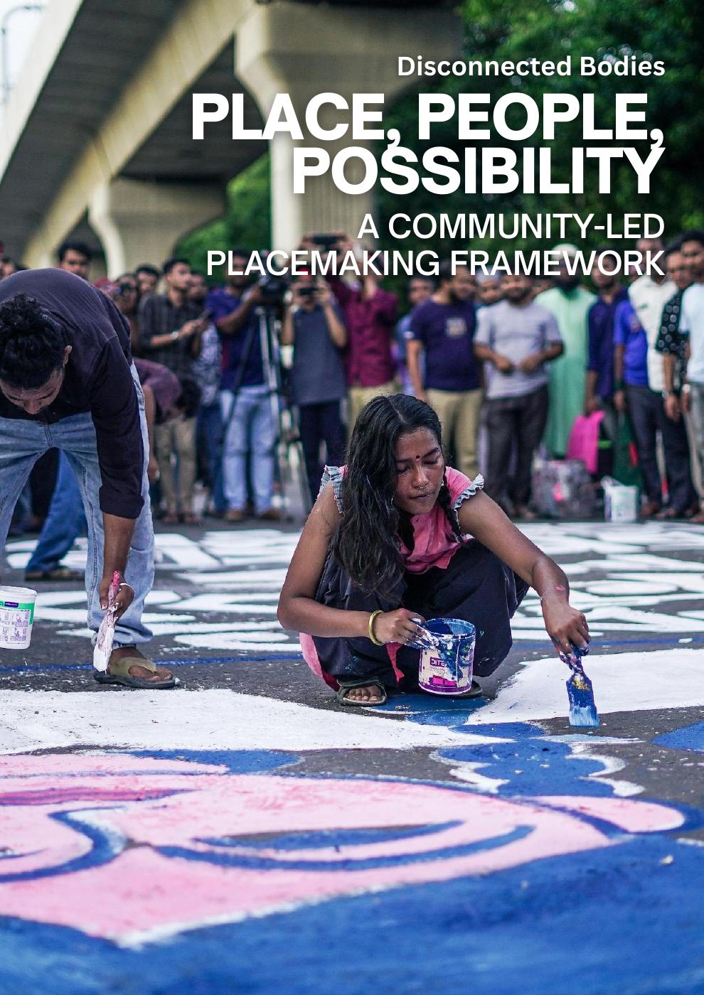 Place, People, Possibility: A Community-Led Placemaking Framework | PDF ...