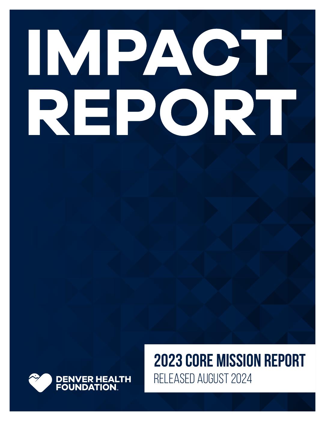 Denver Health Foundation Impact Report