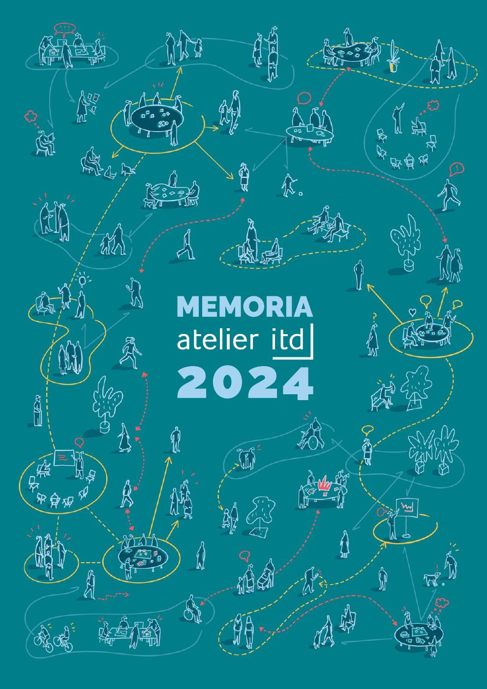 MEMORIA 2024 | Atelier itd | PDF to Flipbook