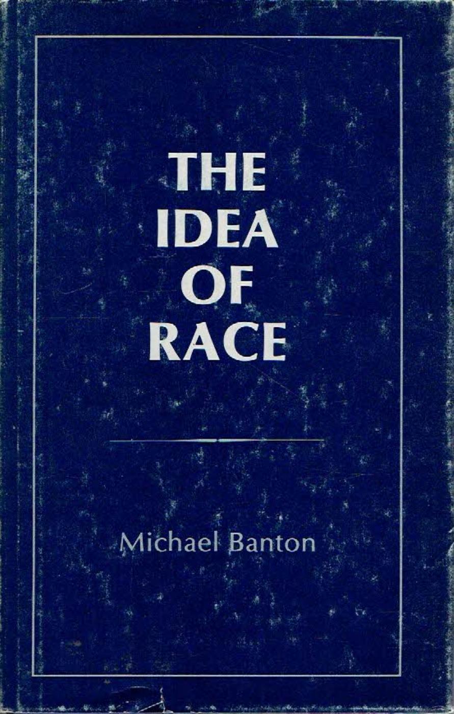 The Idea Of Race