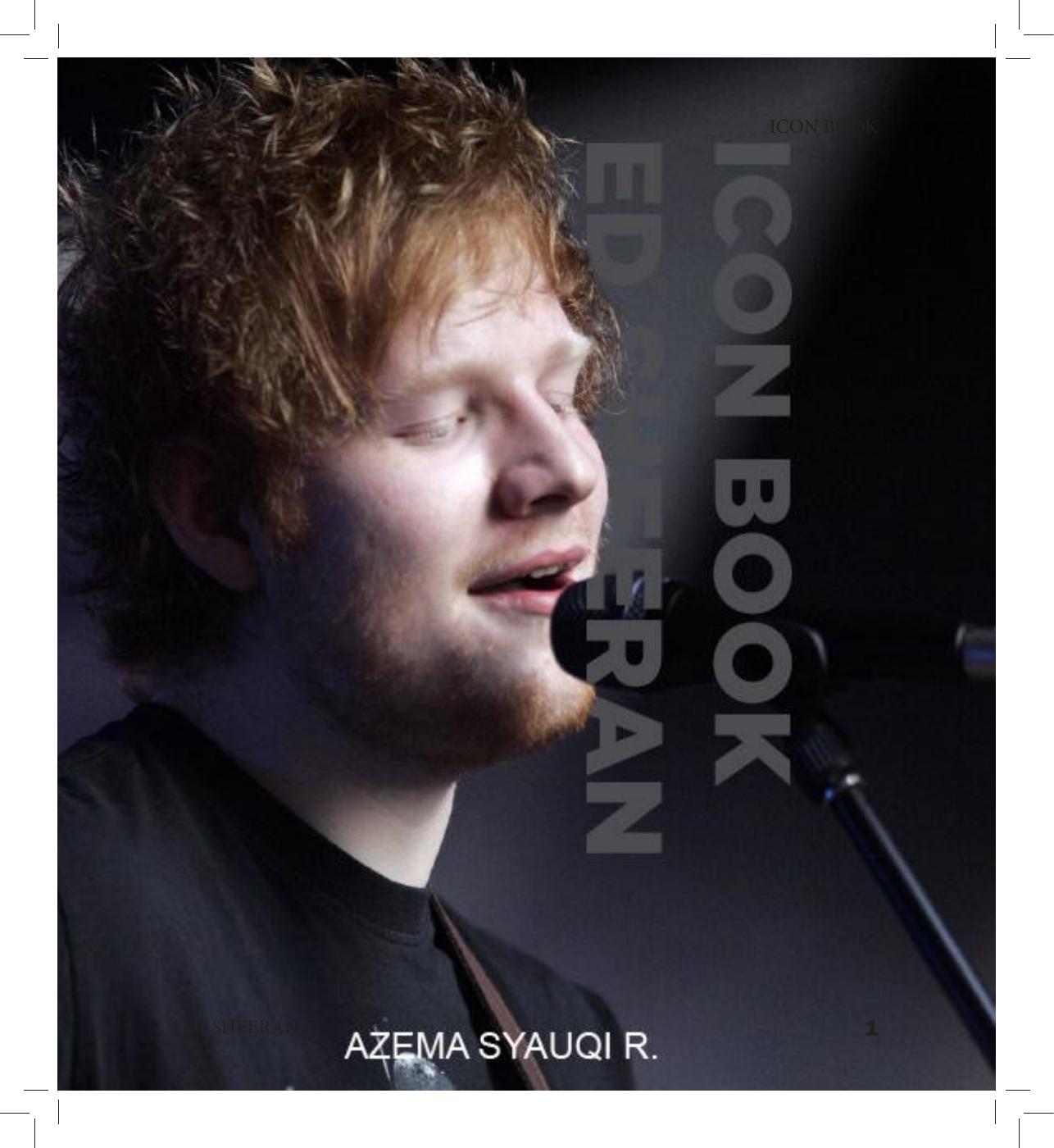 ICON BOOK ED SHEERAN AZEMA SYAUQI | PDF to Flipbook