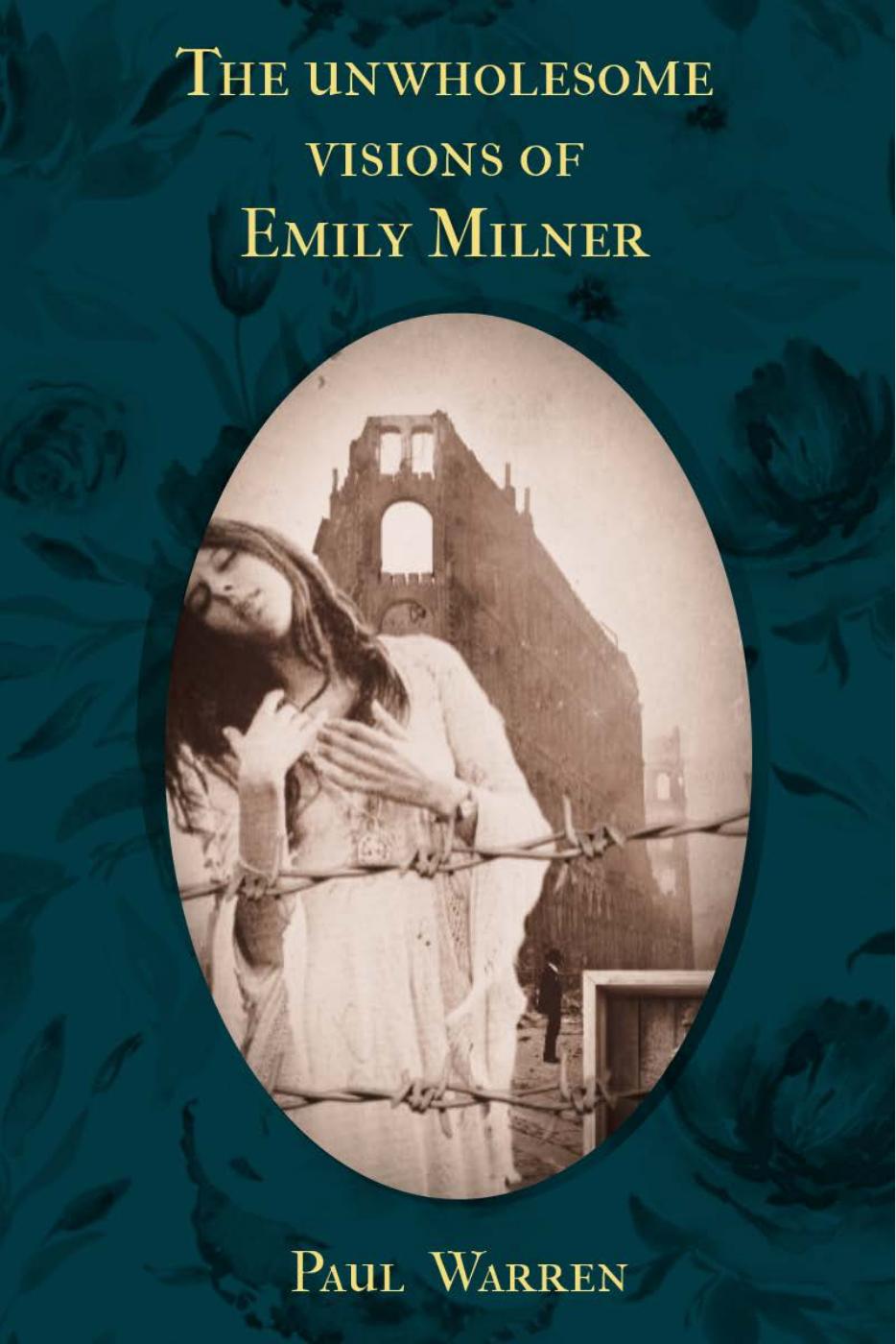 The unwholesome visions of Emily Milner | PDF to Flipbook