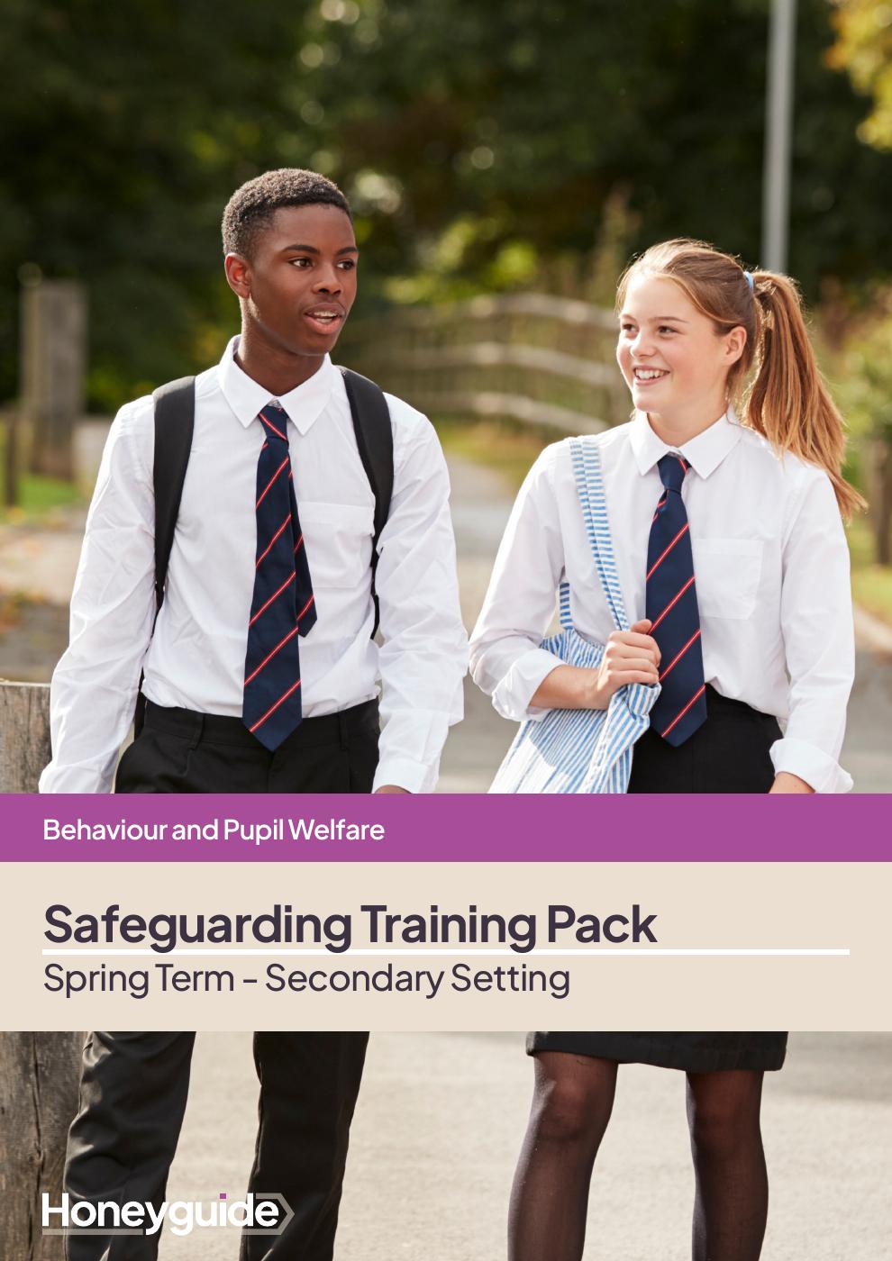 Safeguarding Training Pack: Spring Term (Secondary)