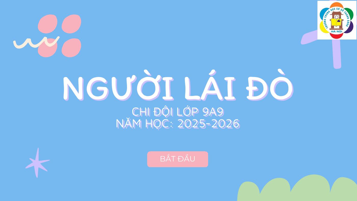 Lớp 9A9 - Người lái đò | PDF to Flipbook