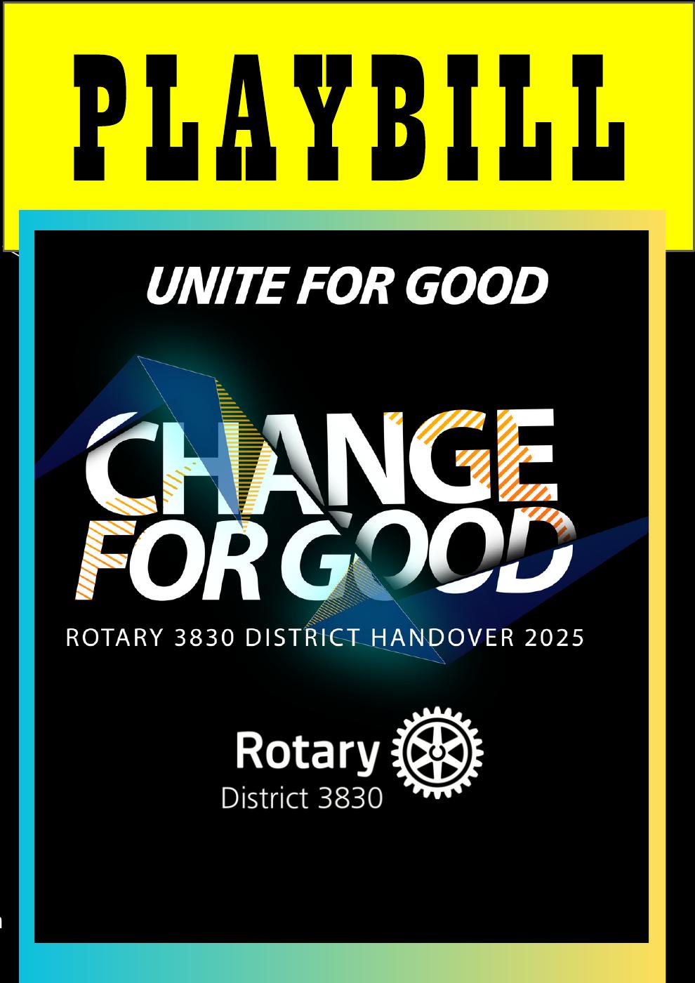 UNITE FOR GOOD, CHANGE FOR GOOD, DISTRICT 3830 HANDOVER | PDF to Flipbook