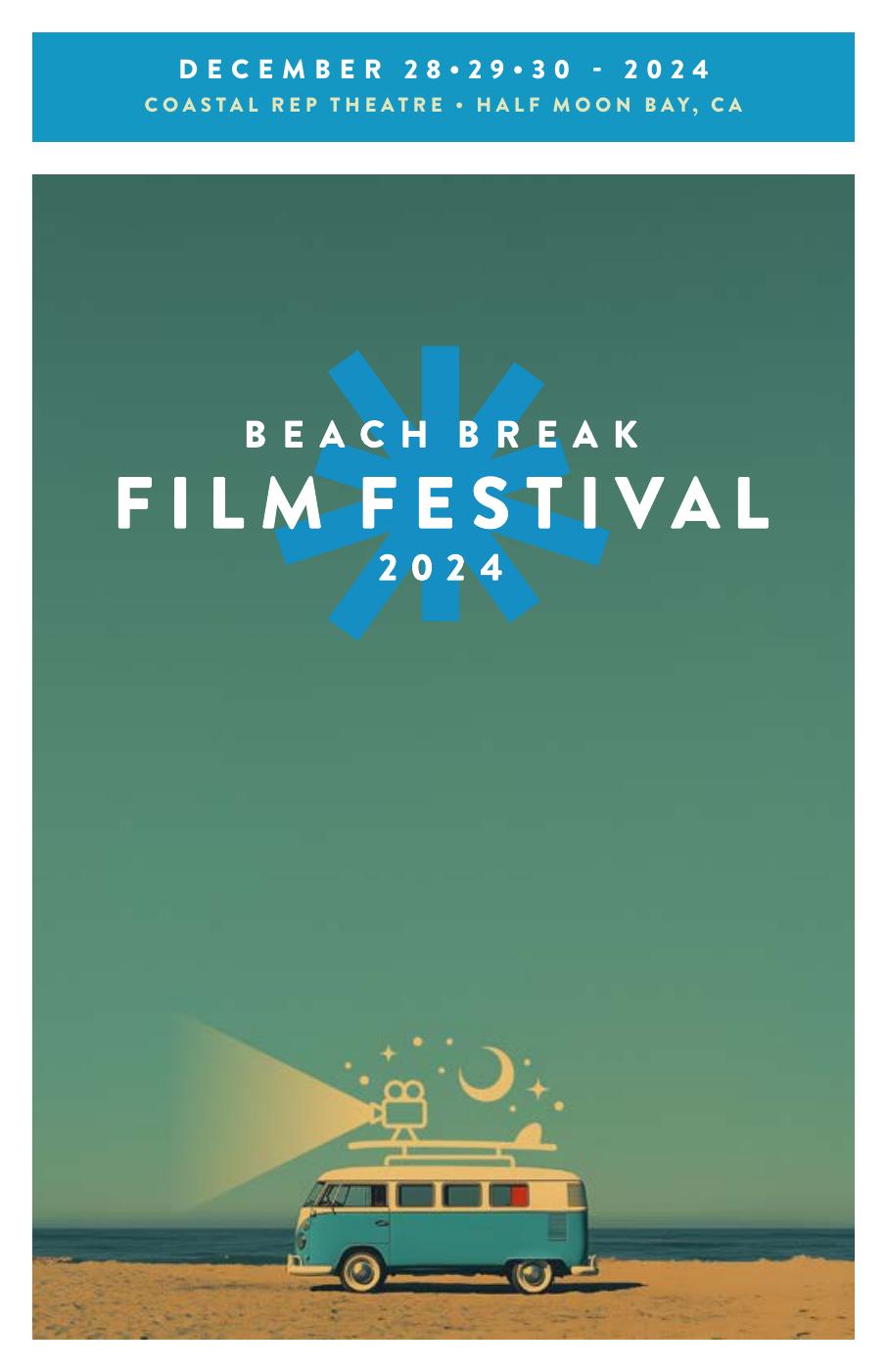 2024 PROGRAM ~ THE THIRD ANNUAL BEACH BREAK FILM FESTIVAL | PDF to Flipbook