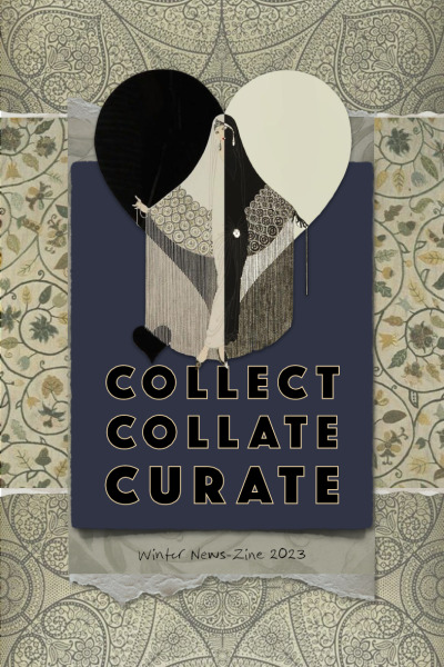 Collect, Collate, Curate