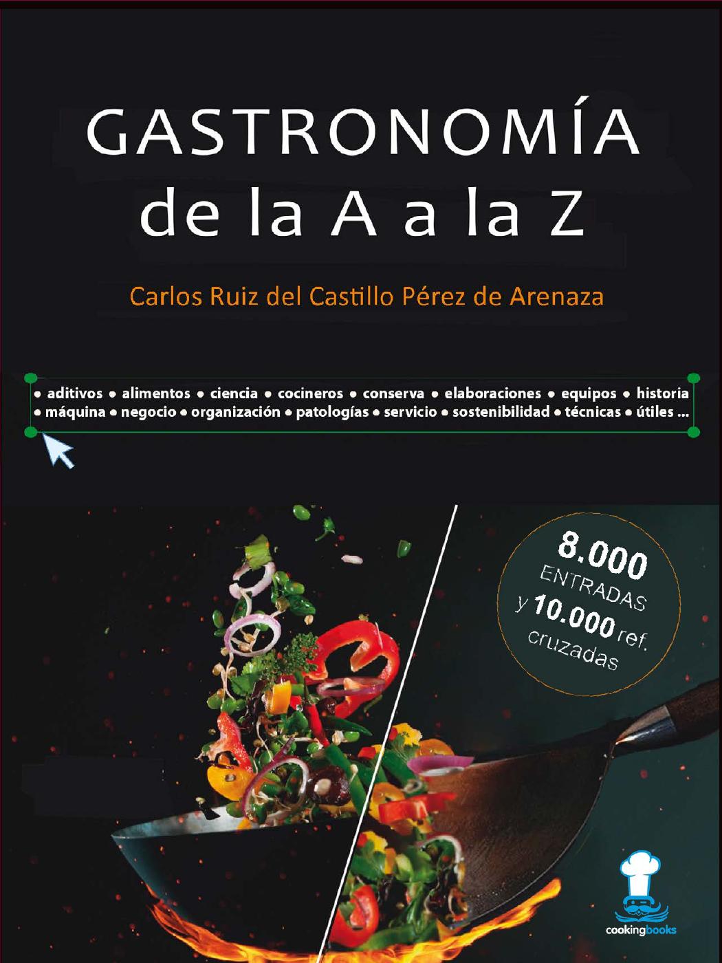 Diccionario de Cocina "GASTRONOMÍA de la A a la Z"