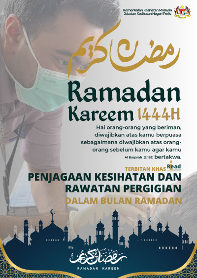 Penjagaan Kesihatan dan Rawatan Pergigian Dalam Bulan Ramadan