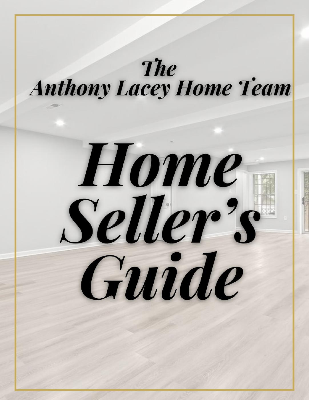 The Anthony Lacey Home Team Seller Guide | PDF to Flipbook